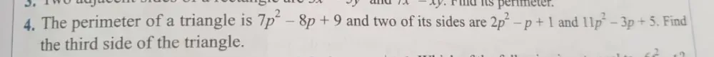 Solved: 7x-xy : Fid its permeter. 4. The perimeter of a triangle is 7p ...