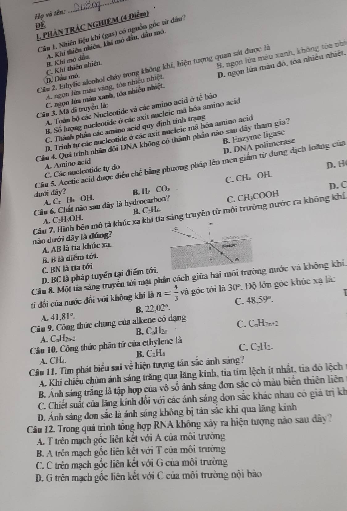 Giải quyết:Họ và tên: _ I. PHẢN TRÁC NGHIỆM (4 Điểm) DE Câu 1. Nhiên ...