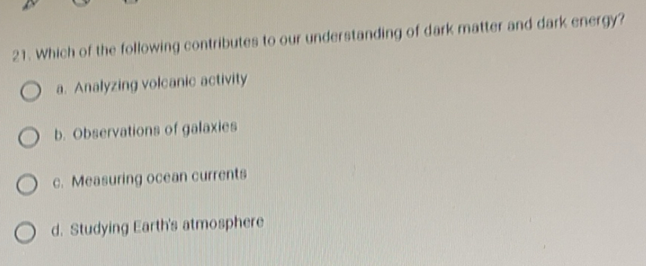 Solved: Which of the following contributes to our understanding of dark ...