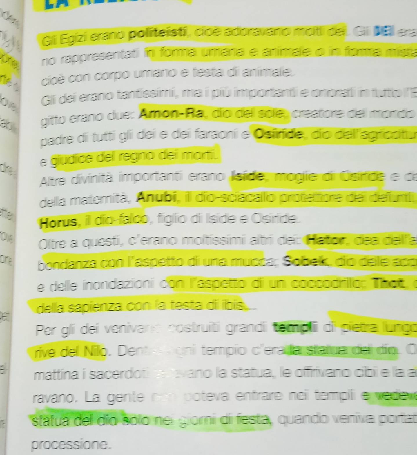 Risolto:Gli Egizi erano politeistí, cíce adoravano moti del Gi NB ea ...