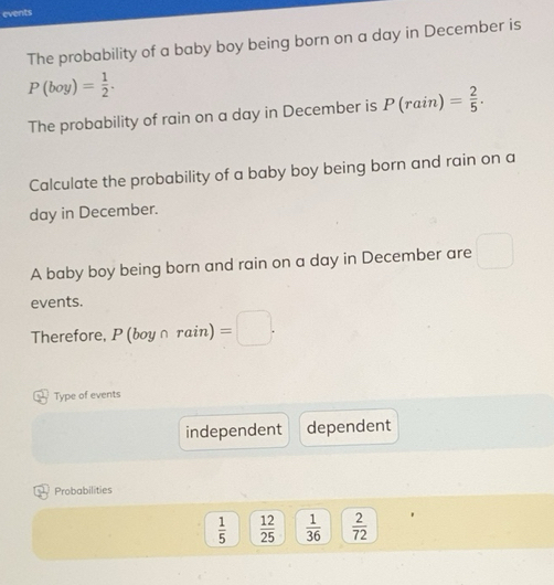 Solved: events The probability of a baby boy being born on a day in ...