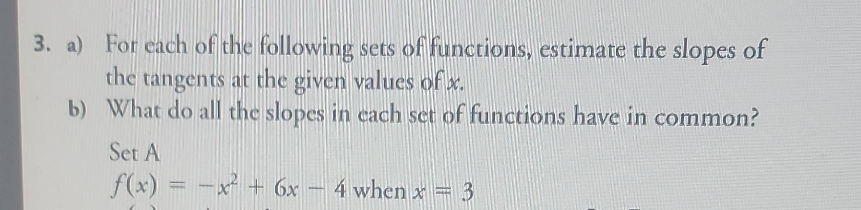 Solved: For each of the following sets of functions, estimate the ...