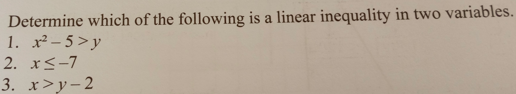 Solved: Determine which of the following is a linear inequality in two ...