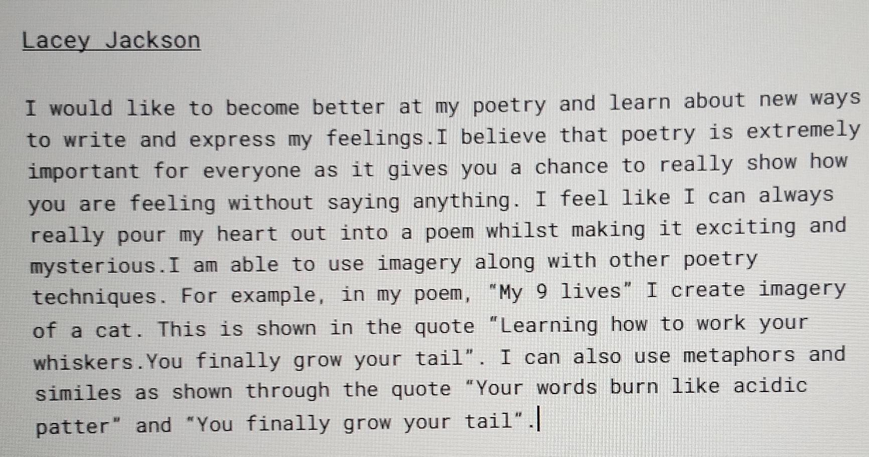 Solved: Lacey Jackson I would like to become better at my poetry and ...