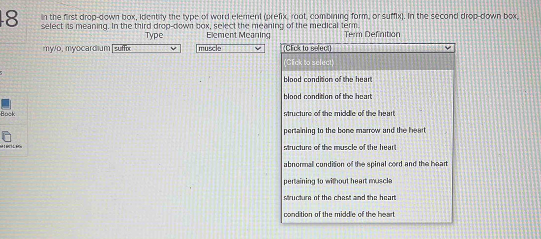 Solved: In the first drop-down box, identify the type of word element ...