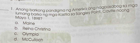 Solved: Anong barkong pandigma ng Amerika ang nagpasabog sa mga lumang ...
