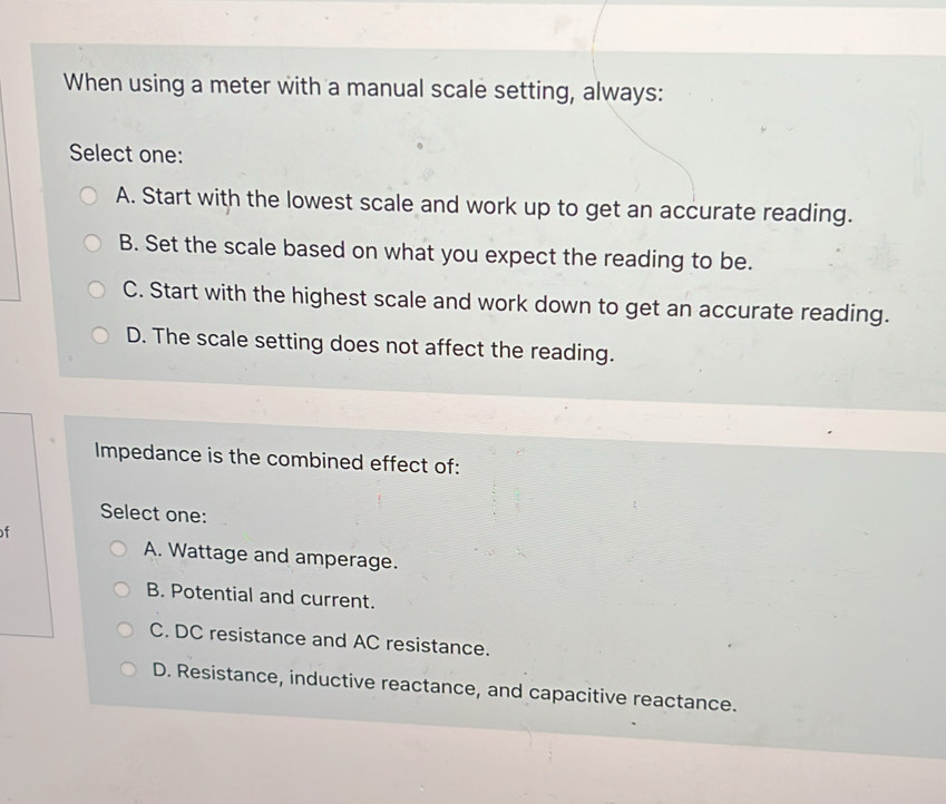 Solved: When using a meter with a manual scale setting, always: Select ...