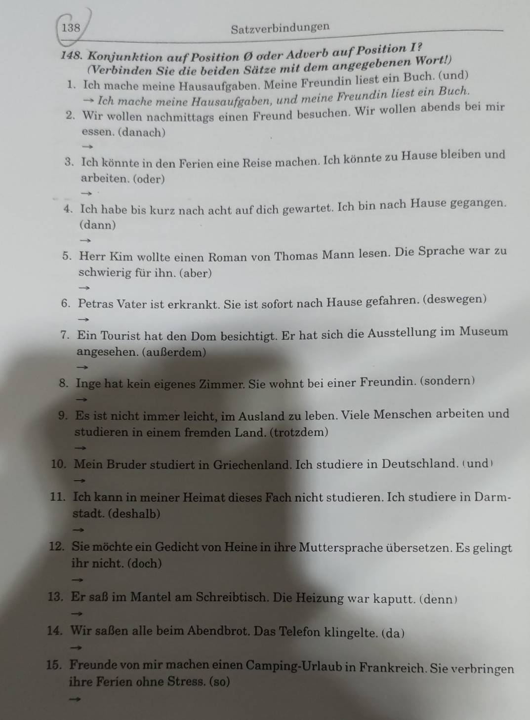 Telah dijawab:138 Satzverbindungen 148. Konjunktion auf Position Ø oder ...