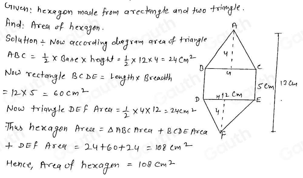 Solved: The hexagon is made from a rectangle and two identical ...