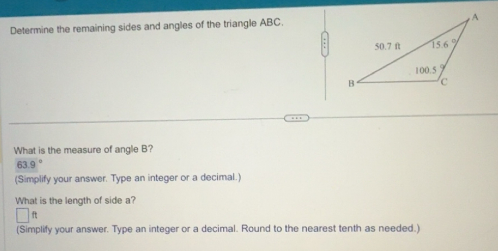 Solved: Determine the remaining sides and angles of the triangle ABC ...