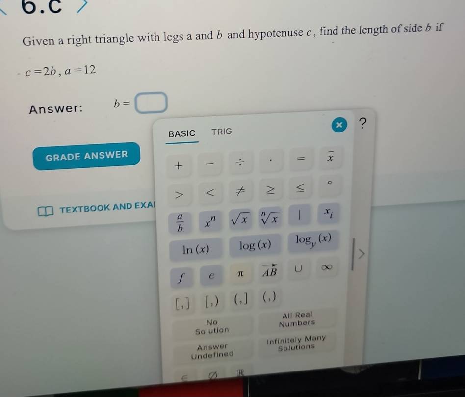Solved: Given a right triangle with legs a and b and hypotenuse c, find ...