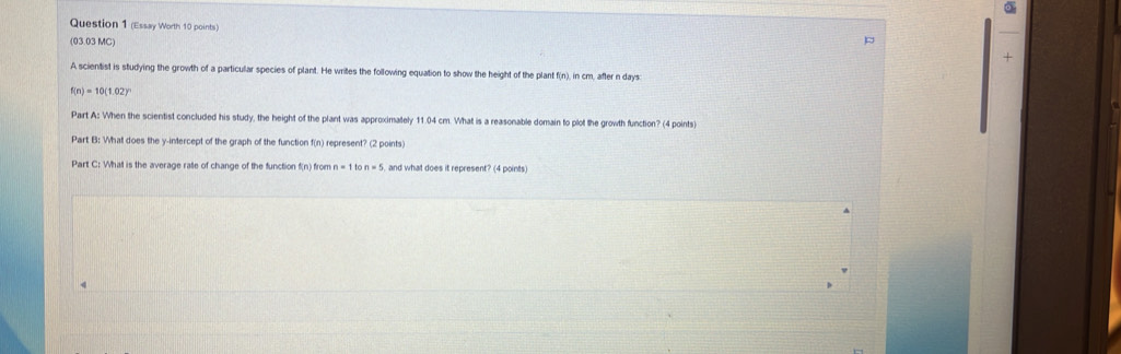 Solved: (Essay Worth 10 points) (03.03 MC) + A scientist is studying ...