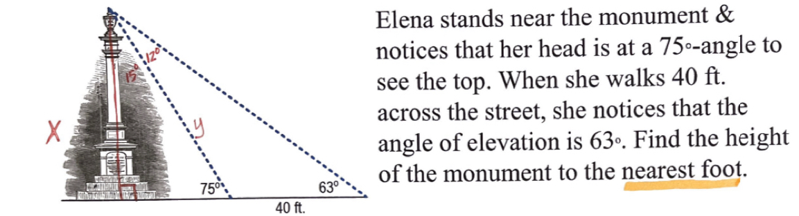 Elena stands near the monument & otices that her head is at a 75 ...