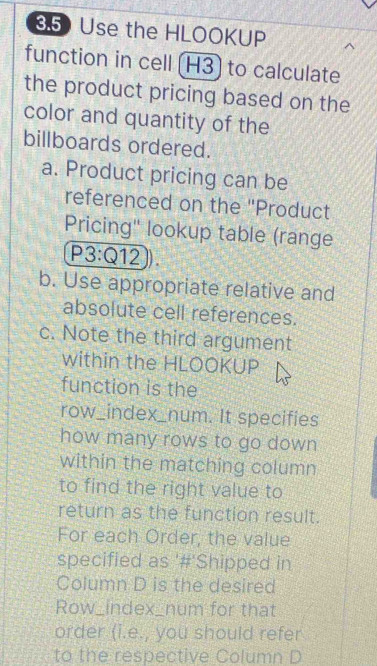 Solved: Use the HLOOKUP function in cell (H3) to calculate the product ...