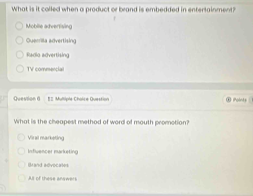 Solved: What is it called when a product or brand is embedded in ...