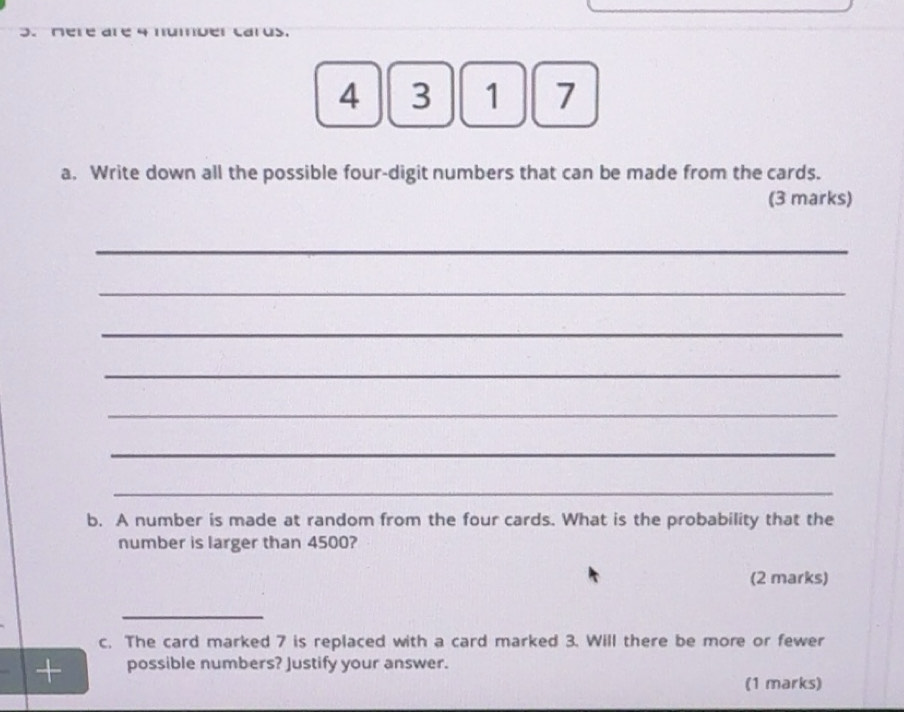 Résolu :mere are 4 number carus. 4 3 1 7 a. Write down all the possible ...