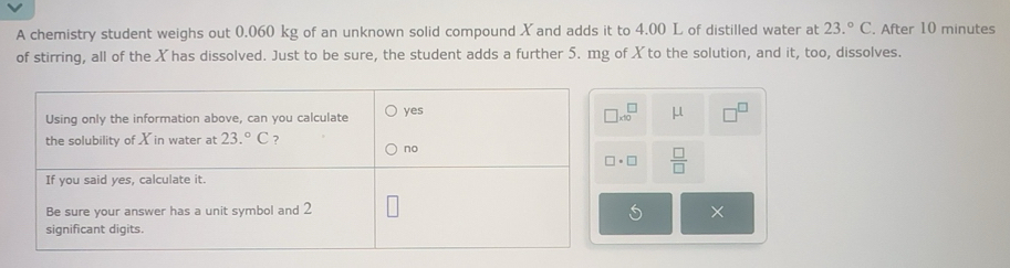Solved: A chemistry student weighs out 0.060 kg of an unknown solid ...