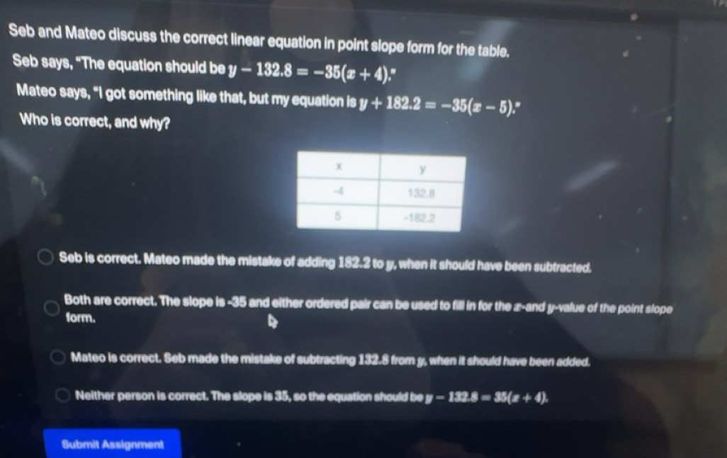Solved: Seb and Mateo discuss the correct linear equation in point ...