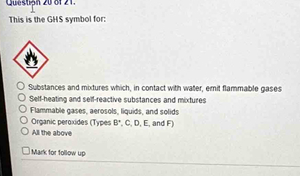 Solved: This is the GHS symbol for: Substances and mixtures which, in ...