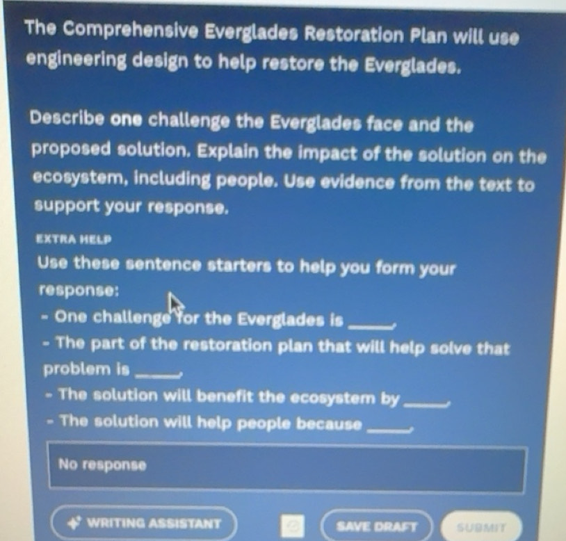 Solved: The Comprehensive Everglades Restoration Plan will use ...