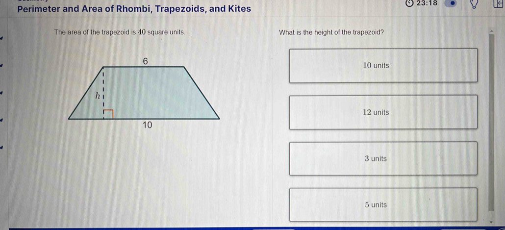 Solved: 23:18 Perimeter and Area of Rhombi, Trapezoids, and Kites The ...