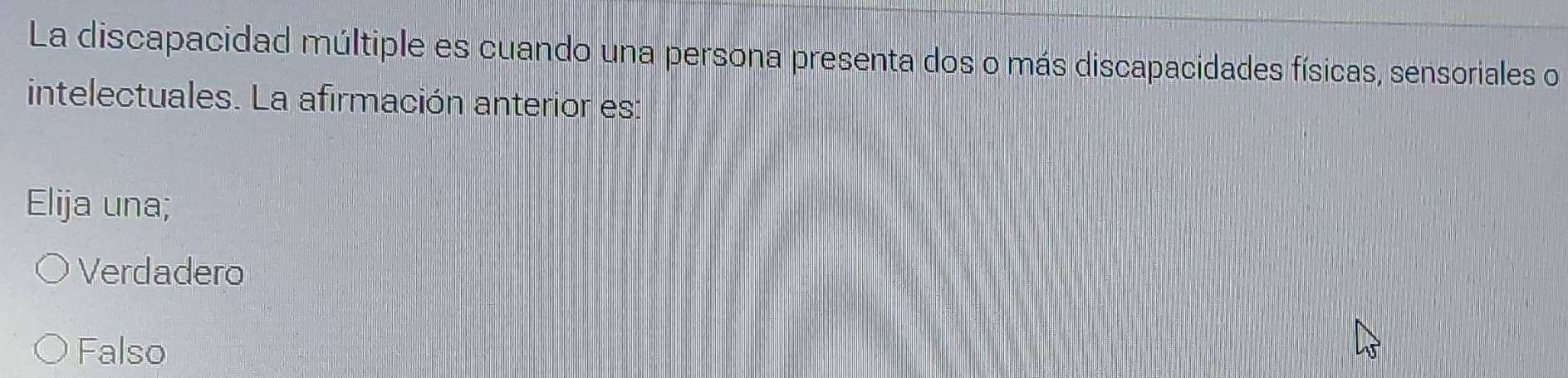 Resuelto:La discapacidad múltiple es cuando una persona presenta dos o ...