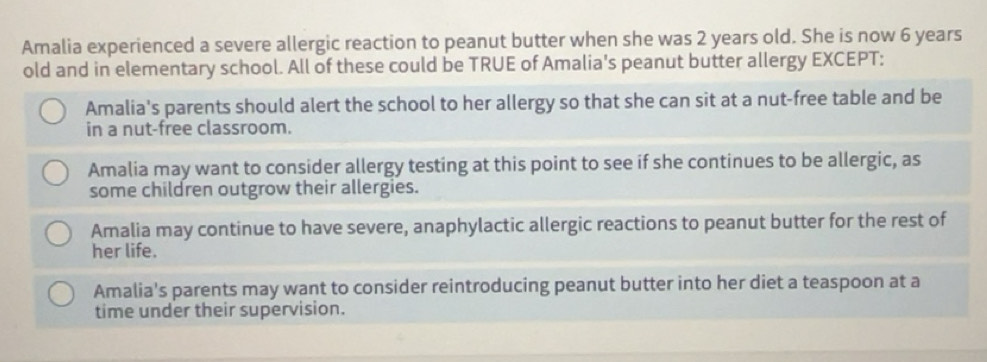 Solved: Amalia experienced a severe allergic reaction to peanut butter ...