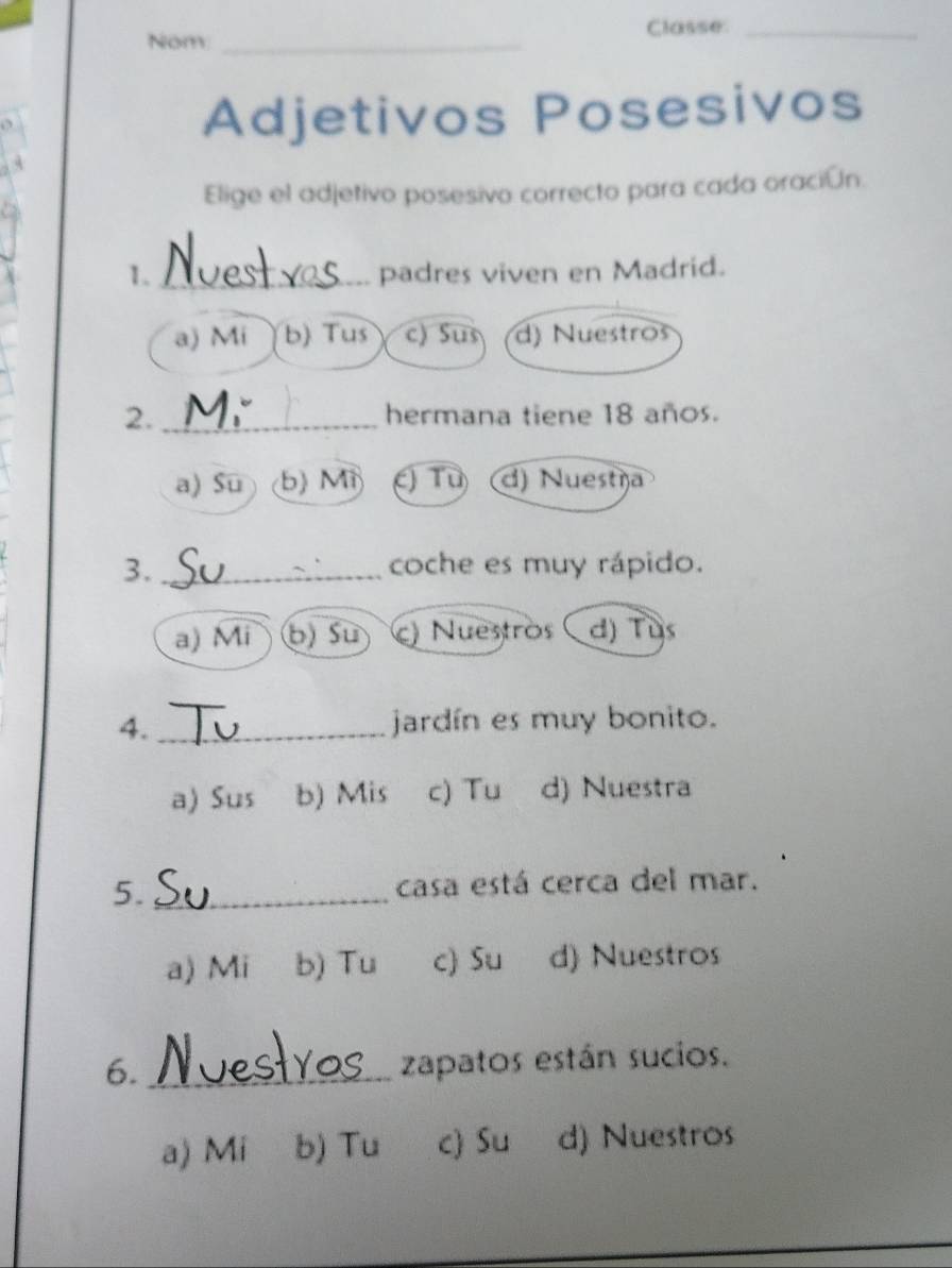 Resuelto:Nom _Classe:_ Adjetivos Posesivos Elige el adjetivo posesivo ...