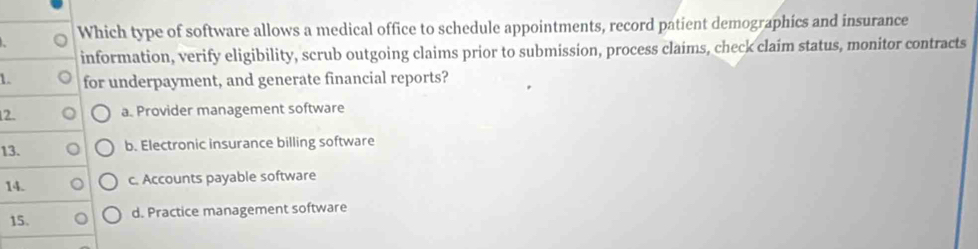 Solved: Which type of software allows a medical office to schedule ...