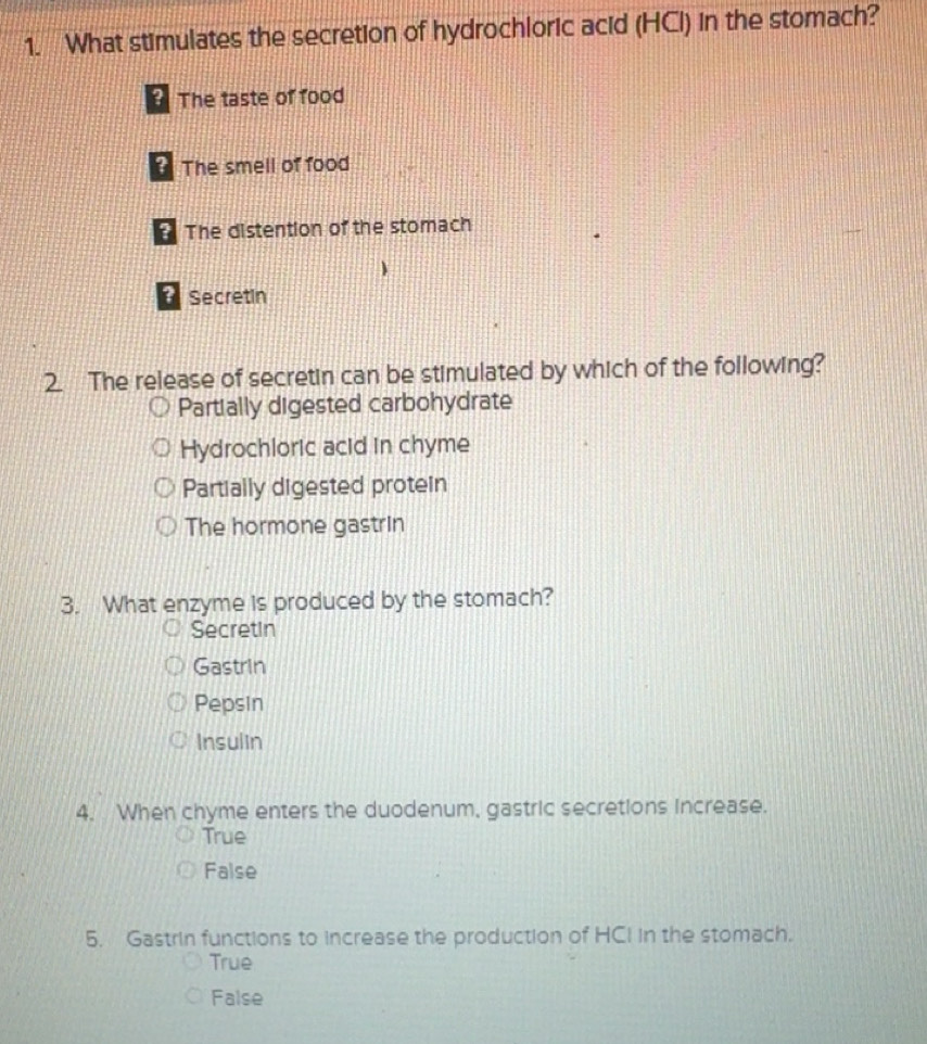 Solved: What stimulates the secretion of hydrochloric acid (HCl) in the ...