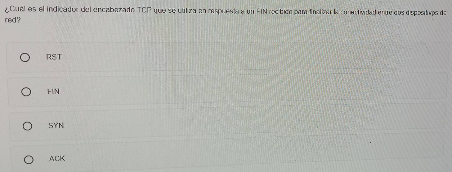 Resuelto:¿Cuál es el indicador del encabezado TCP que se utiliza en ...