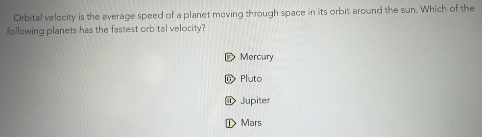 Solved: Orbital velocity is the average speed of a planet moving ...