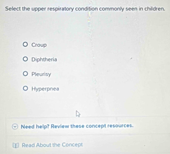 Solved: Select the upper respiratory condition commonly seen in ...