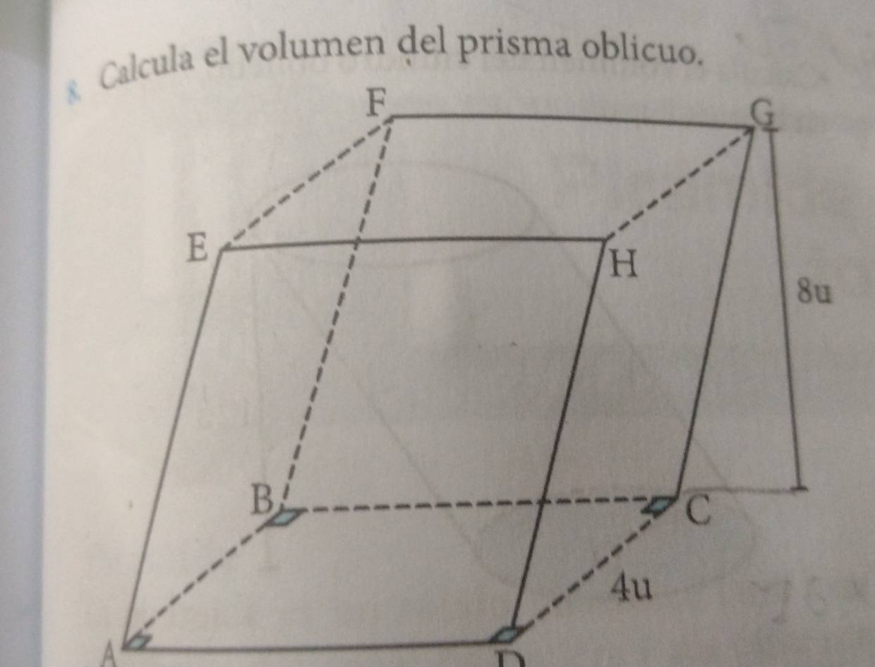 Resuelto:la el volumen del prisma oblicuo. A n