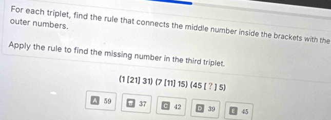 Solved: outer numbers. For each triplet, find the rule that connects ...