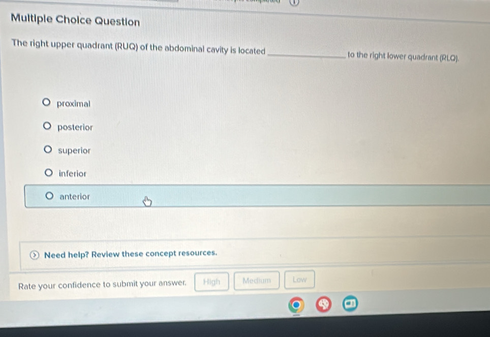 Solved: Question The right upper quadrant (RUQ) of the abdominal cavity ...
