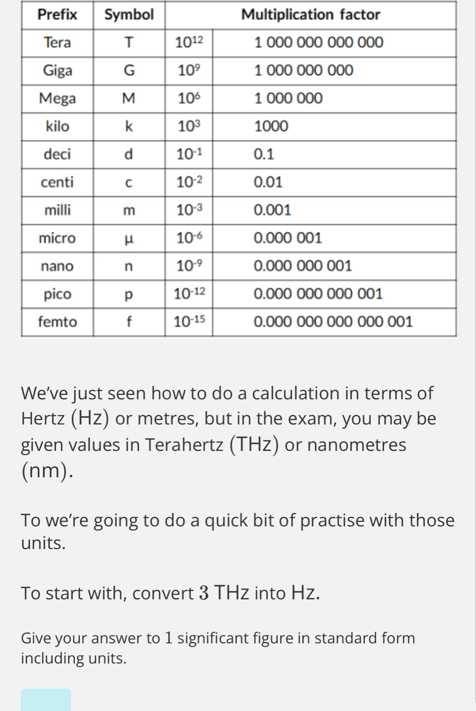 Gelöst:Prefix Symbol Multiplication factor We’ve just seen how to do a ...