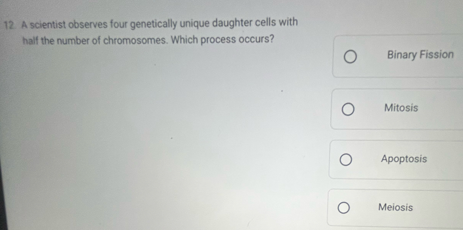 Solved: A scientist observes four genetically unique daughter cells ...