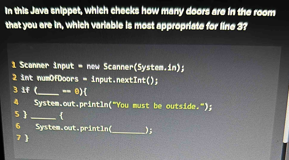 Solved: In this Java snippet, which checks how many doors are in the ...