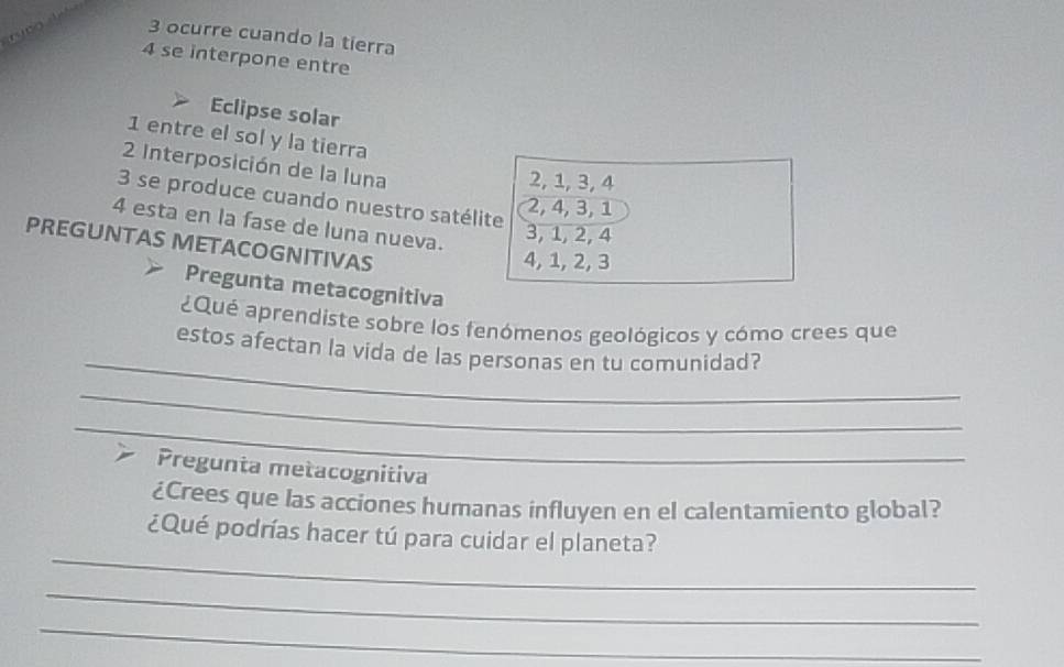 Resuelto:ocurre cuando la tierra 4 se interpone entre Eclipse solar 1 ...