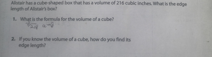 Solved: Alistair has a cube-shaped box that has a volume of 216 cubic ...