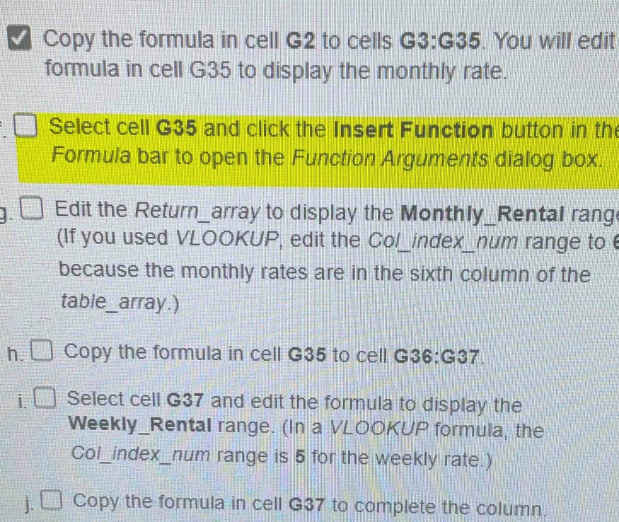Solved: √ Copy the formula in cell G2 to cells G3:G35. You will edit ...