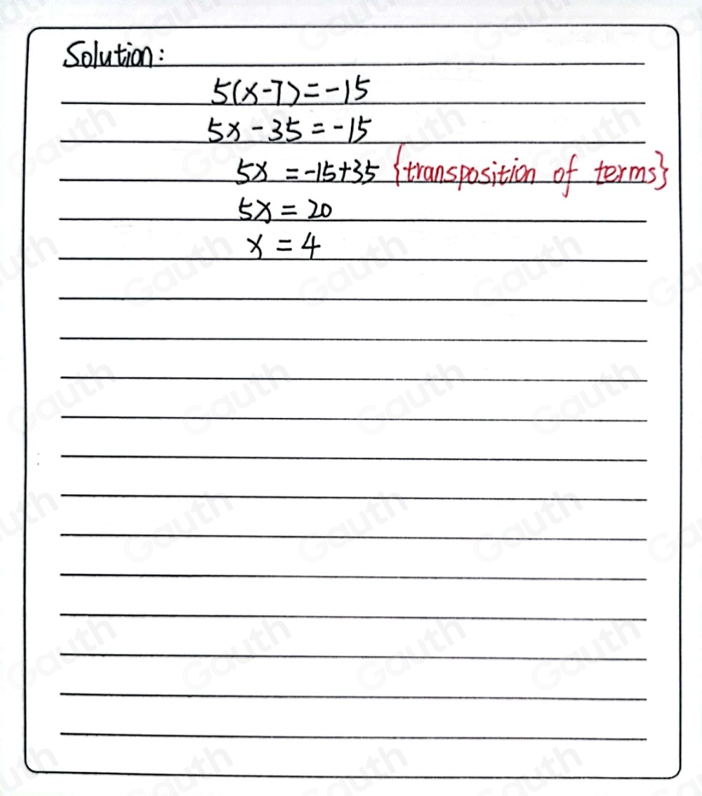 Solved: 5(x-7)=-15 [Math]