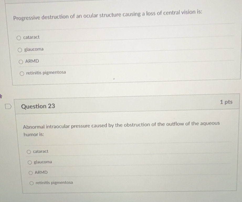 Solved: Progressive destruction of an ocular structure causing a loss ...