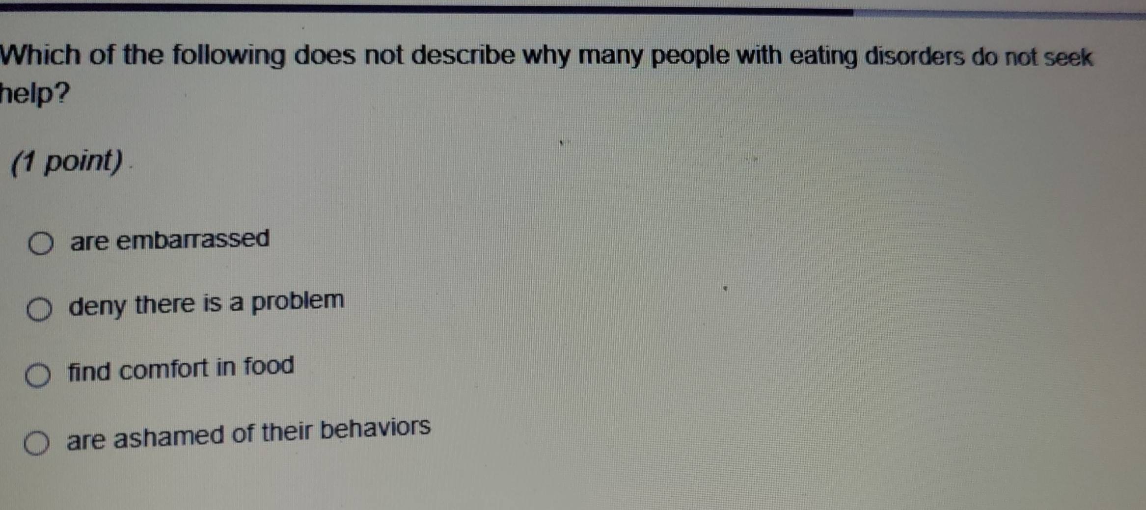 Solved: Which of the following does not describe why many people with ...