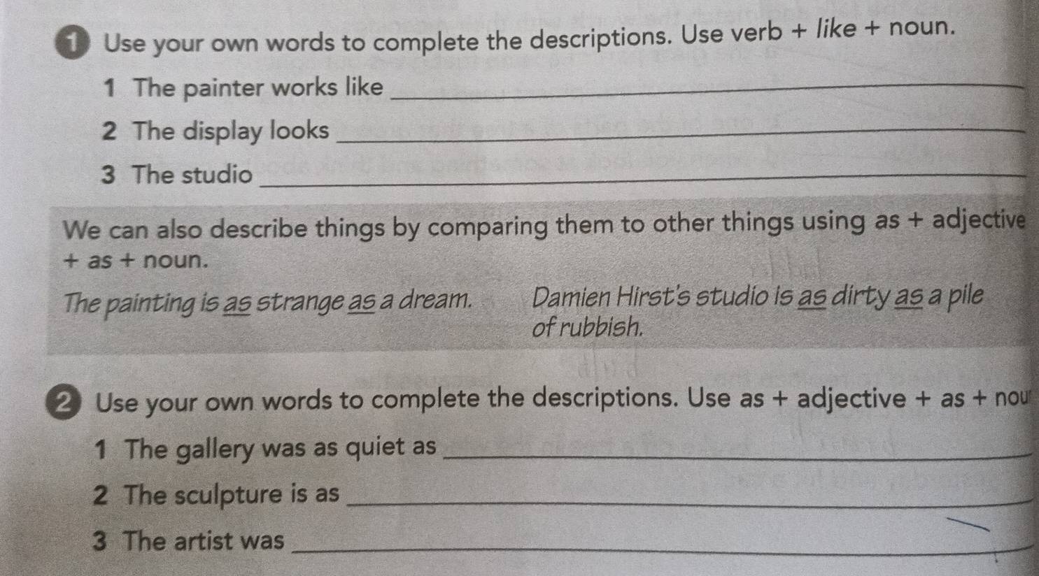 Selesai:Use your own words to complete the descriptions. Use verb ...