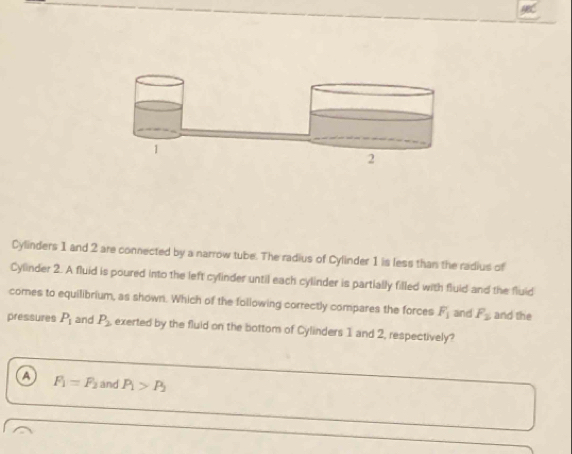 Solved: Cylinders 1 and 2 are connected by a narrow tube. The radius of ...