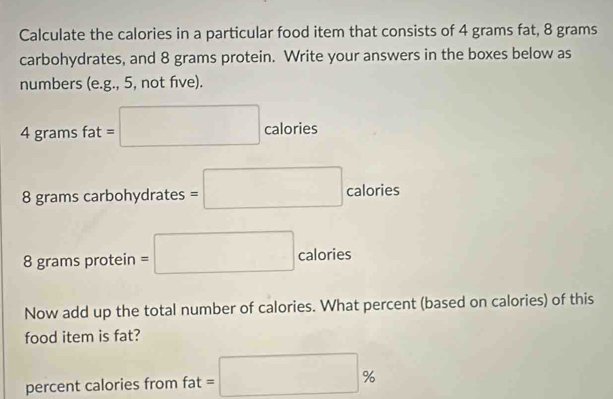 Solved: Calculate the calories in a particular food item that consists ...