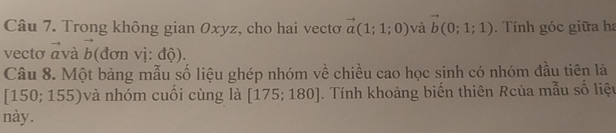 Giải quyết:Trong không gian Oxyz, cho hai vectơ vector a(1;1;0) và ...