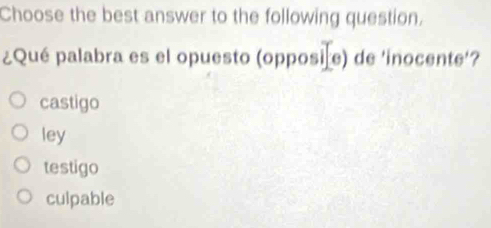 Solved: Choose the best answer to the following question. ¿Qué palabra ...